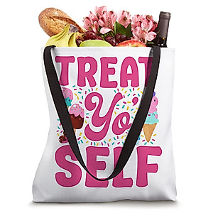 Ice Cream Cone Popsicle Treat Yo' Self Tote Bag