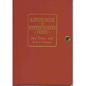 A Guide Book of United States Coins 1980 - 33rd Edition