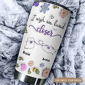 Wrappiness I Wish We Lived Closer Tumbler - Personalized 3D Inflated Effect 20Oz Tumbler Long Distance Friendship Gift Custom State to State Mug Going away Gift for Sister Friend (A01 (Country))