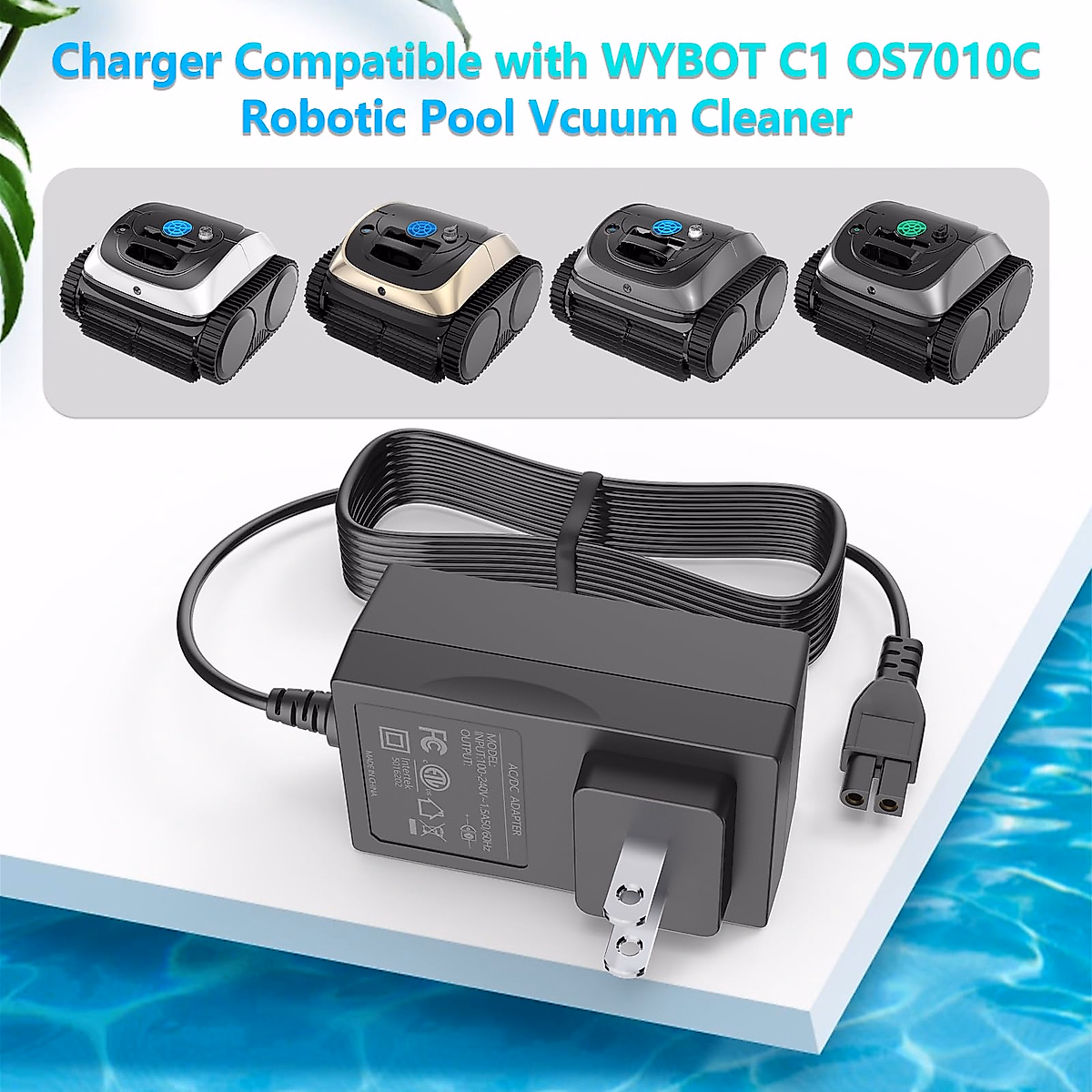 Charger for WYBOT Robotic Pool Vacuum Cleaner Compatible with Wybot C1 OS7010C Cordless Pool Vacuum Cleaner Power Adapter