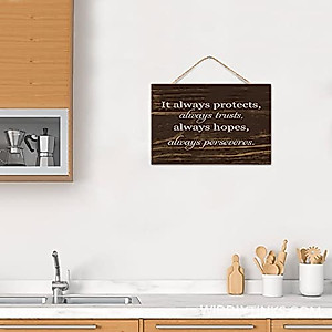 Rustic Wood Sign It Always Protects, Always Trusts, Always Hopes, Always Perseveres Family Wall Art Decor for Entryway Hanging Cute Wood Plank Hanging Sign Bathroom Wall Decor Sign Gift Offices 12x8in
