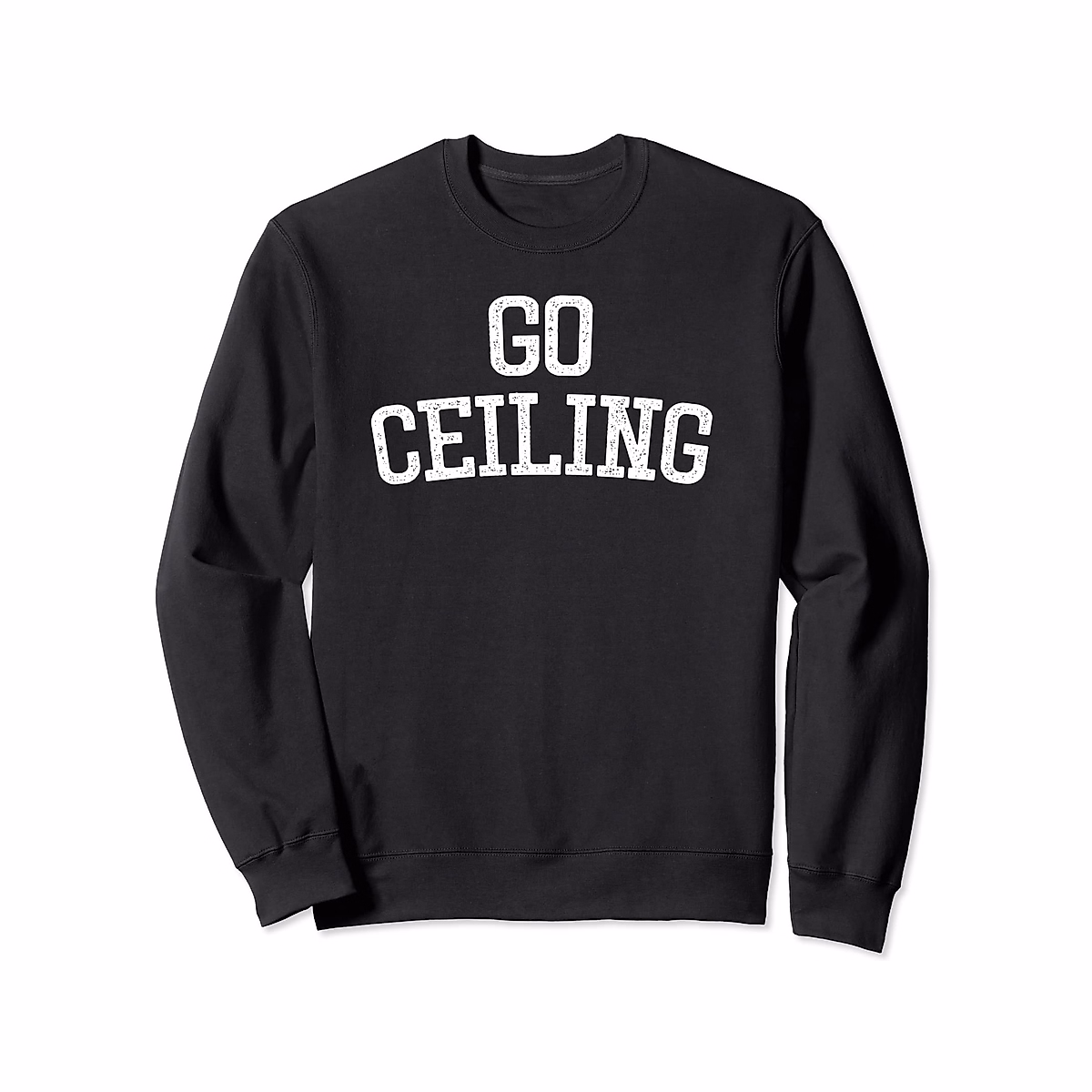 Ceiling Fan - Go Sports Funny Punny Halloween Costume Sweatshirt