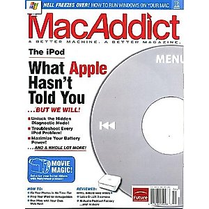 MacAddict June 2006 w/CD The iPod - What Apple Hasn't Told You, Movie Magic - Enhance Your Home Videos, How to Run Windows on your Mac, Fix Your Photos, Prep Your iPod for Armageddon, Use iWeb With Your Own Web Host