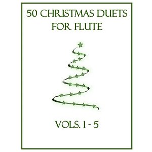 50 Christmas Duets for Flute: Vols. 1-5