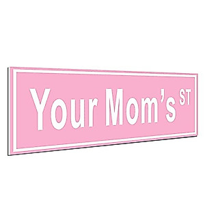 HK Studio Sign Decor Your Mom's St Funny Poster 5.9" x 14.5" - Funny Signs Collection for Dorm, Teen Room Decor, Aesthetic Room Decor, Coquette Room Decor