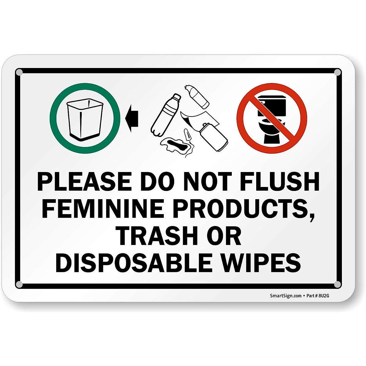 SmartSign 7 x 10 inch “Please Do Not Flush Feminine Products, Trash Or Disposable Wipes” Bathroom Etiquette Sign, 55 mil HDPE Plastic, Multicolor, Made in USA