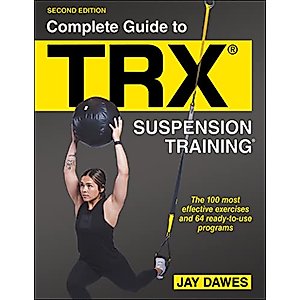 Complete Guide to TRX® Suspension Training®