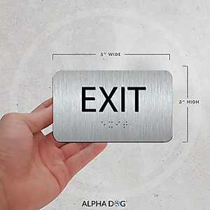 ALPHA DOG ADA SIGNS - Braille Exit Sign for Business, 3x5 Inch, ADA Compliant, ADA Exit Sign with Braille, Indoor or Outdoor, Easy Installation, Made in the USA, Brushed Exit Sign