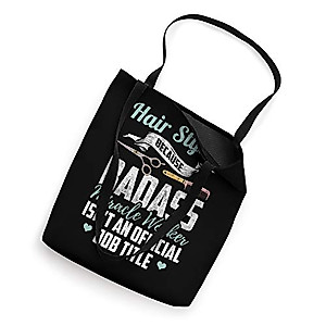 Hairstylist Bag Funny Hairdresser Quote Hair Stylist Gift Tote Bag