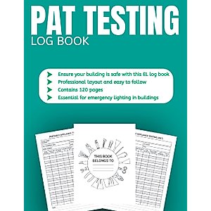 Pat Testing Log Book: Professional Pat Testing Record Book | Electrical Equipment Control Log Book | Heath & Safety Compliance Record Book | For Businesses, Schools and Landlords