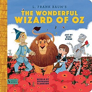 The Wonderful Wizard of Oz: A BabyLit Storybook