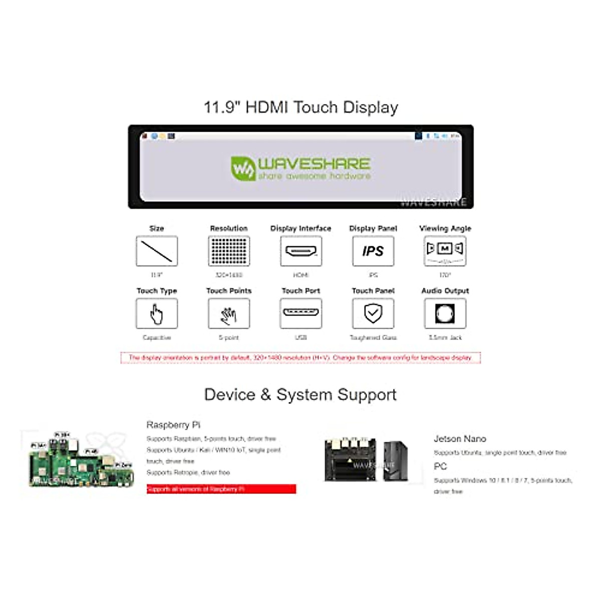 Waveshare 11.9inch Capacitive Touch Screen LCD Compatible with Raspberry Pi 5/4B/3B+/3A+/2B/B+/A+/Zero/Zero W/WH/Zero 2W CM3+/4 320×1480 Resolution HDMI IPS Supports Jetson Nano/Windows