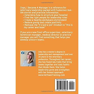 Oops, I Became a Manager: Managing the Veterinary Hospital Team by Finding Unicorns (The Oops Management Series)