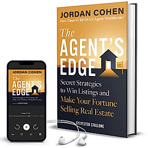 The Agent's Edge: Secret Strategies to Win Listings and Make Your Fortune Selling Real Estate