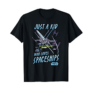Star Wars Just A Kid Who Loves Spaceships X-Wing T-Shirt
