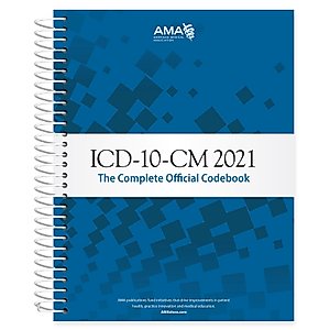 ICD-10-CM 2021: The Complete Official Codebook With Guidelines (ICD-10-CM the Complete Official Codebook)