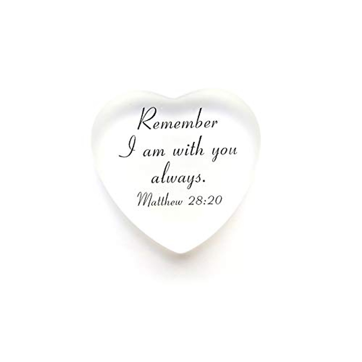 Lifeforce Glass Scripture Heart with Pouch, Remember I am with You Always. Matthew 28:20 (White)