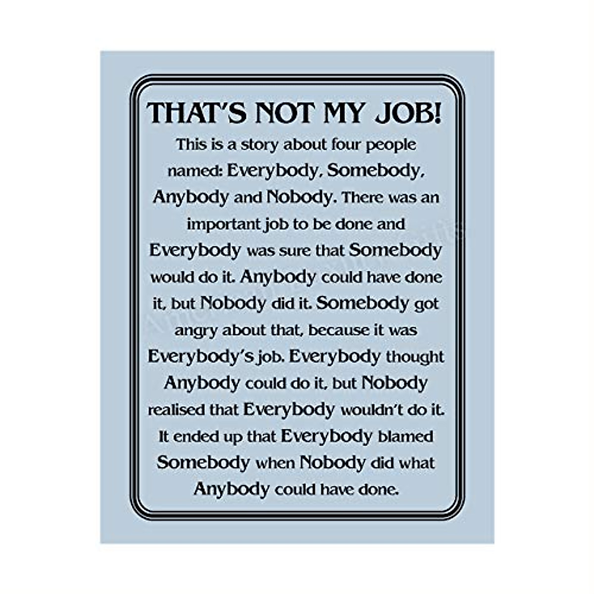 "That's Not My Job"-Motivational Wall Art Sign-8 x 10" Humorous Typographic Poster Print-Ready to Frame. Ideal Home-Office-School-Décor. Great Sarcastic Desk & Cubicle Sign. Perfect for Teachers!