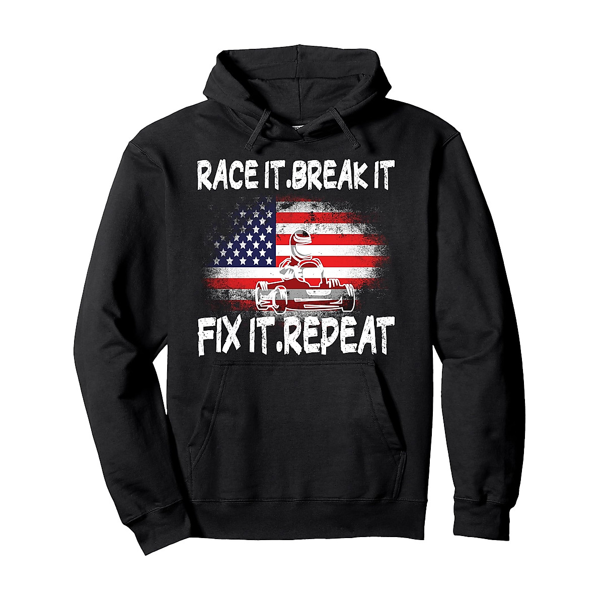 Race Break Fix Repeat Go Kart Cart Racer Gokart Racing Pullover Hoodie