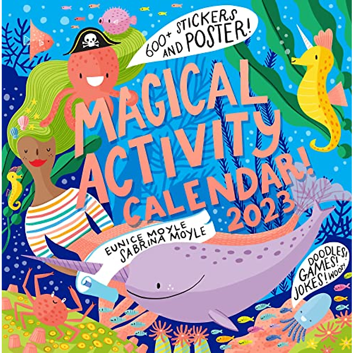 Magical Activity Wall Calendar 2023: Doodles! Mazes! Jokes! 300+ Stickers and a Poster!
