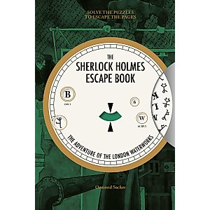 Sherlock Holmes Escape Book: The Adventure of the London Waterworks: Solve the Puzzles to Escape the Pages (The Sherlock Holmes Escape Book)