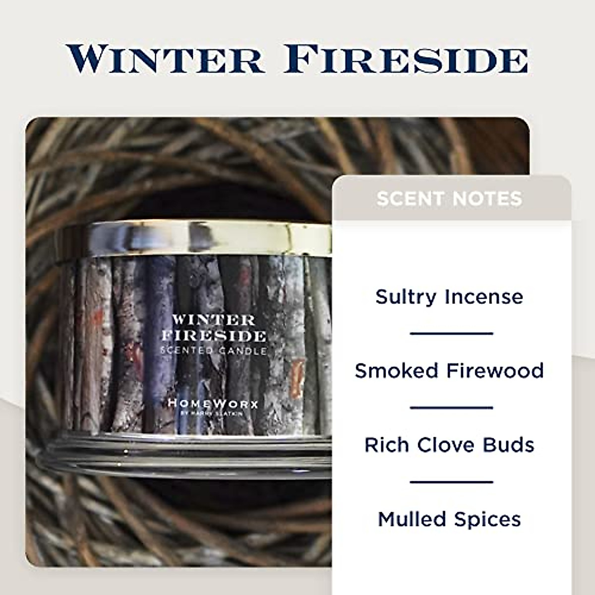 Premium Scented 4-Wick Candle, Winter Fireside, HomeWorx by Slatkin & Co - 18 oz - Long-Lasting Jar Candle, 30-55 Hours Burn Time - Sultry Incense, Smoked Firewood, Clove Buds & Mulled Spices