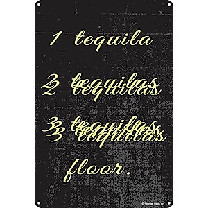 Toothsome Studios 1 Tequila 2 Tequila 3 Tequila Floor 12" x 8" Funny Tin Sign Man Cave Home Tiki Bar Pub Decor
