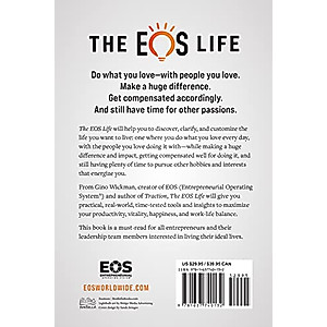 The EOS Life: How to Live Your Ideal Entrepreneurial Life (The Traction Library)