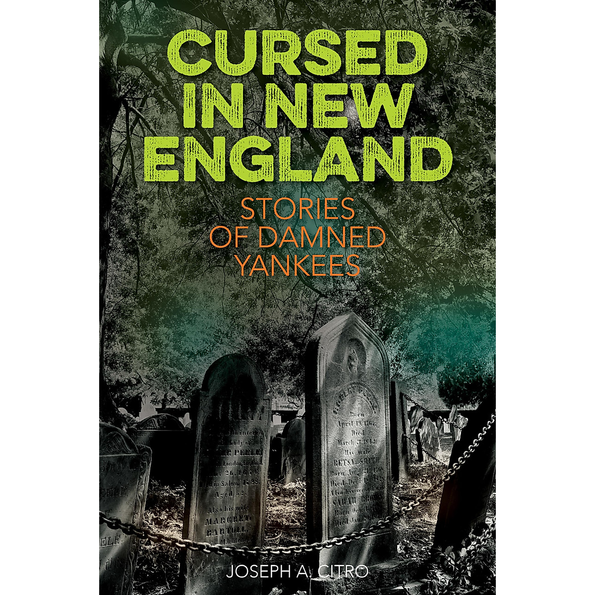 Cursed in New England: More Stories of Damned Yankees