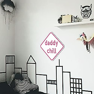 HK Studio Sign Decor Daddy Chill Poster 11" x 11" - Funny Sign for Man Cave, Dorm, Bar, Pub, Bedroom