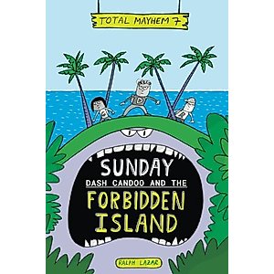 Sunday: Dash Candoo and the Forbidden Island (More Total Mayhem)