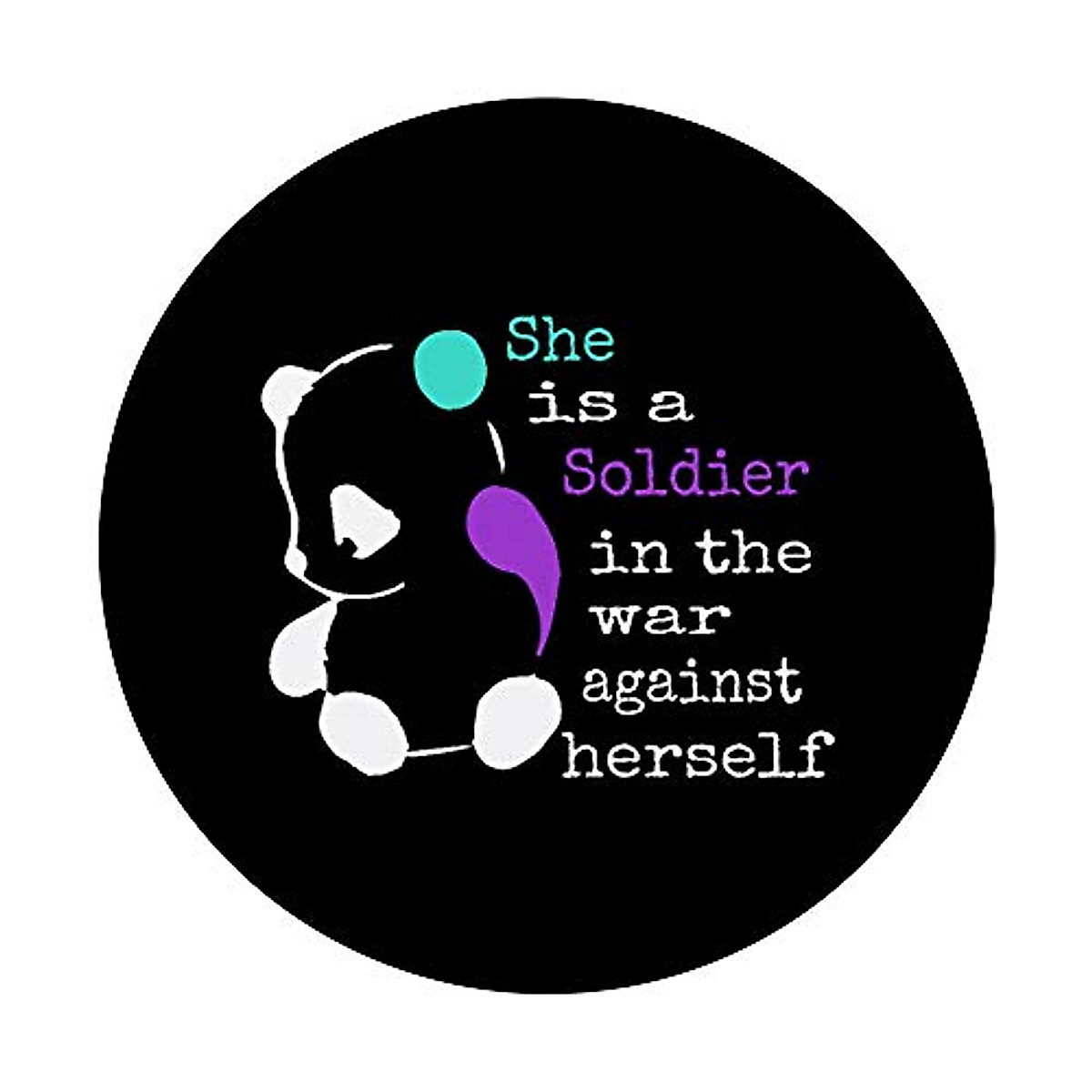 She is a Soldier Semicolon Gift Suicide Prevention Awareness PopSockets PopGrip: Swappable Grip for Phones & Tablets