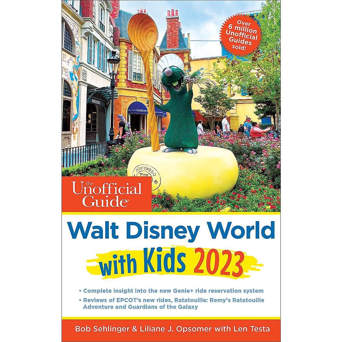 The Unofficial Guide to Walt Disney World with Kids 2023 (Unofficial Guides)