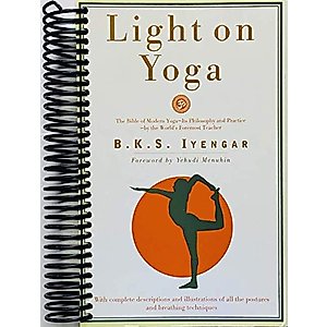 Light on Yoga: The Bible of Modern Yoga
