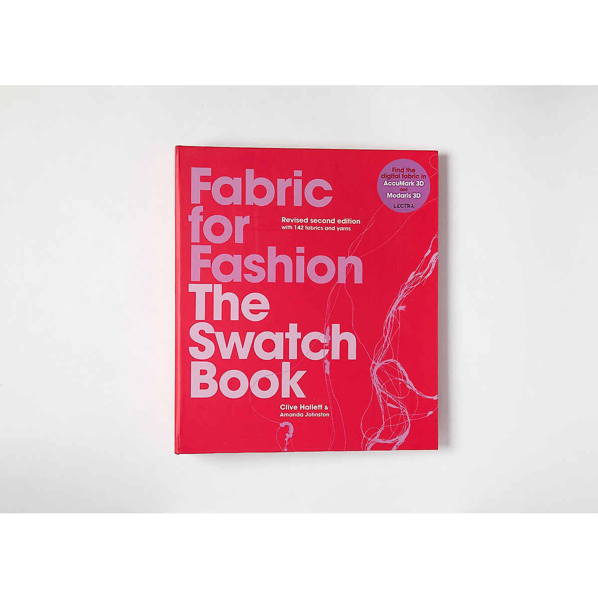 Fabric for Fashion: The Swatch Book Revised Second Edition