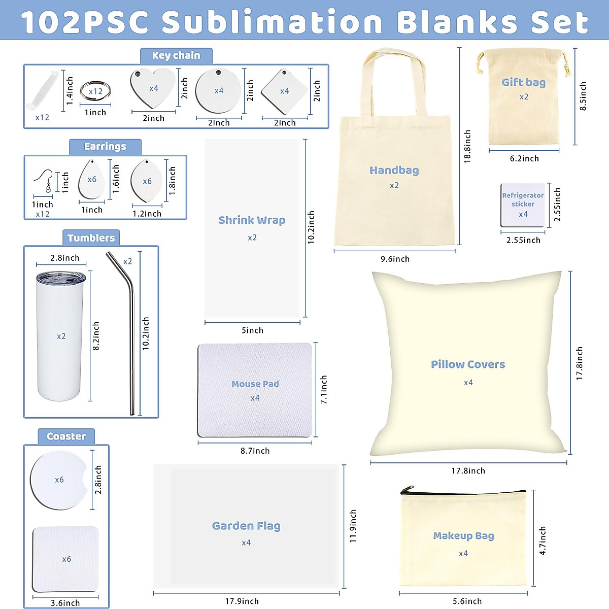 102Pcs Sublimation Blanks Products, Sublimation Blanks Bulk with Sublimation Tumblers,Makeup Bag,Handbag,Keychain,Earring,pillowcase,Mouse Pad,Coaster,Flag for Sublimation Transfer Heat Press Printing