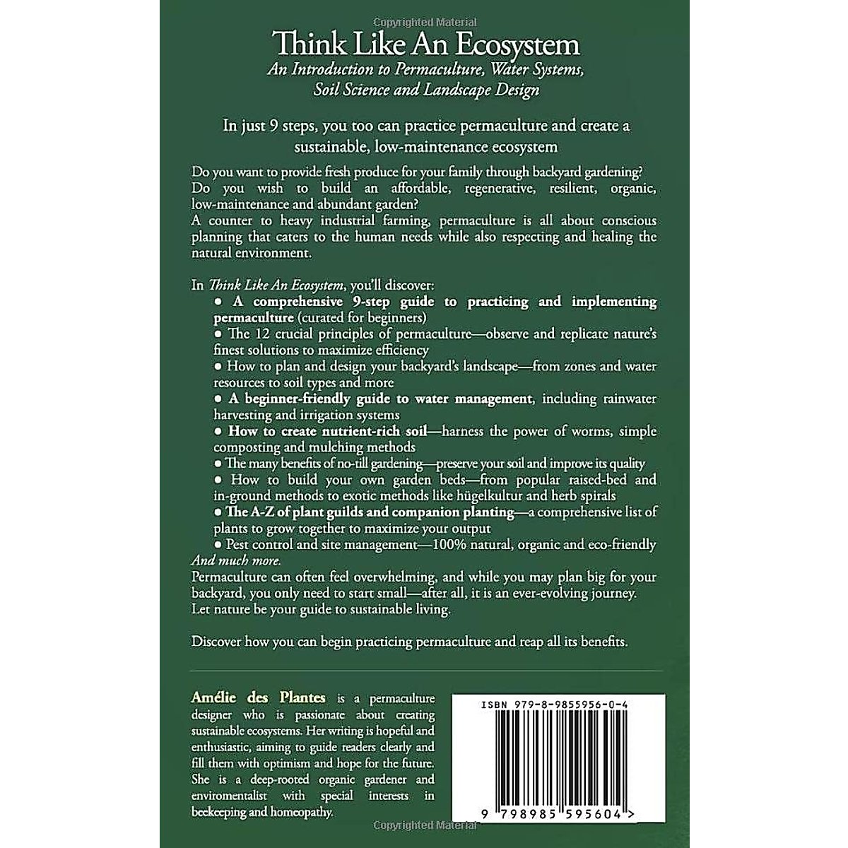 Think Like An Ecosystem: An Introduction to Permaculture, Water Systems, Soil Science and Landscape Design