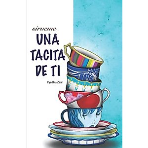 UNA TACITA DE TI (Spanish Edition)
