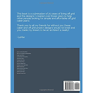 Solarcabin Off Grid Cabin Plans: Designed by an Offgridder for DIY Builders