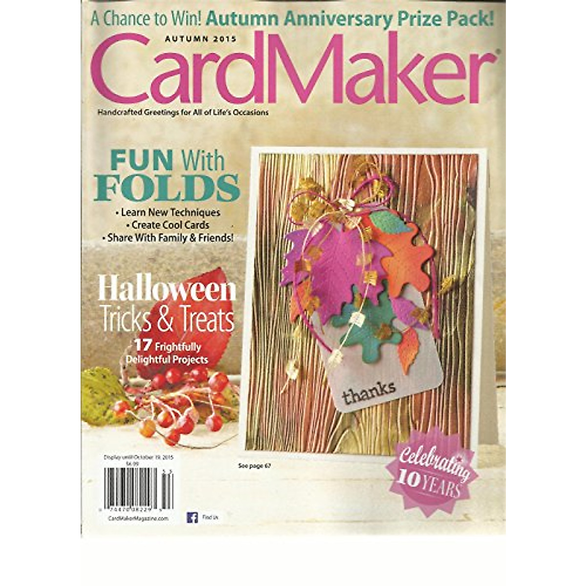 CARD MAKER MAGAZINE AUTUMN, 2015 VOLUME,11 ISSUE, 3 (FUN WITH FOLDS)