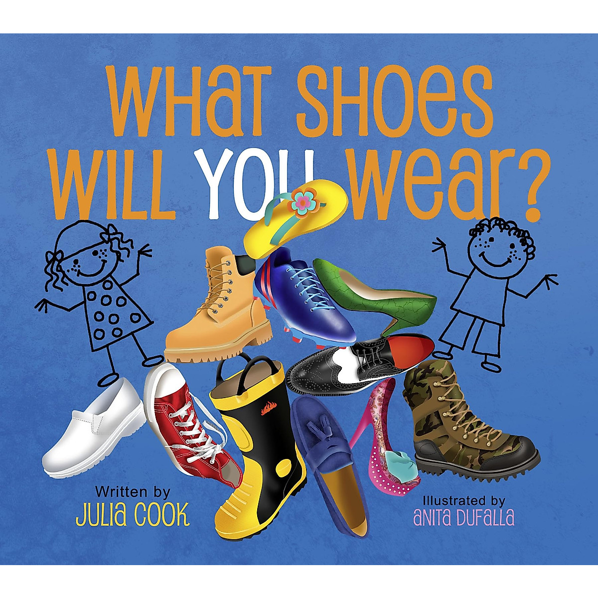 What Shoes Will You Wear?: A Picture Book About Finding the Career the Fits You