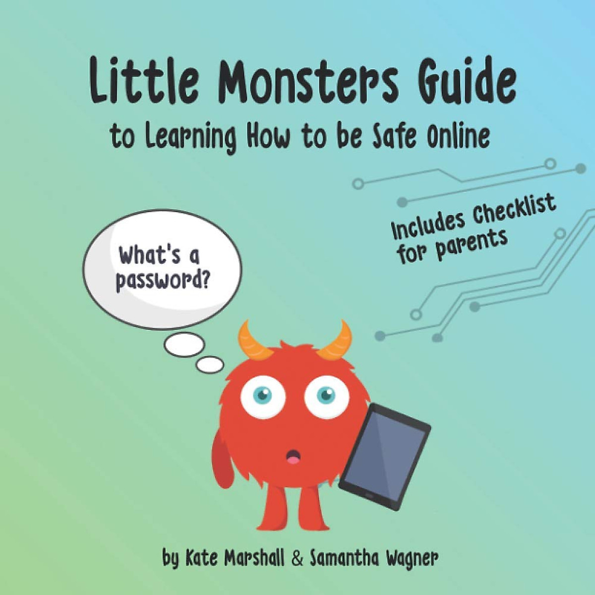 Little Monsters Guide to Learning How to be Safe Online