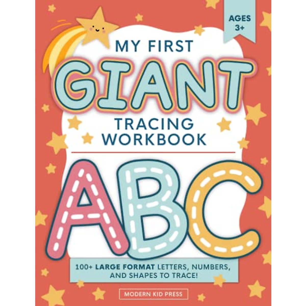 My First Giant Tracing Workbook: Over 100 Large Format Letters, Numbers and Shapes to Trace