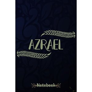 Azrael: Azrael Notebook journal, A Beautiful and Funny Gift for Azrael | 120, 6x9, Blank Lined Pages Cool Diary Book Gift For Someone Named Azrael