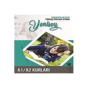 Yabancilar Icin Türkce Okuma Kitabi; Yenisey - A1/A2 Kurlari