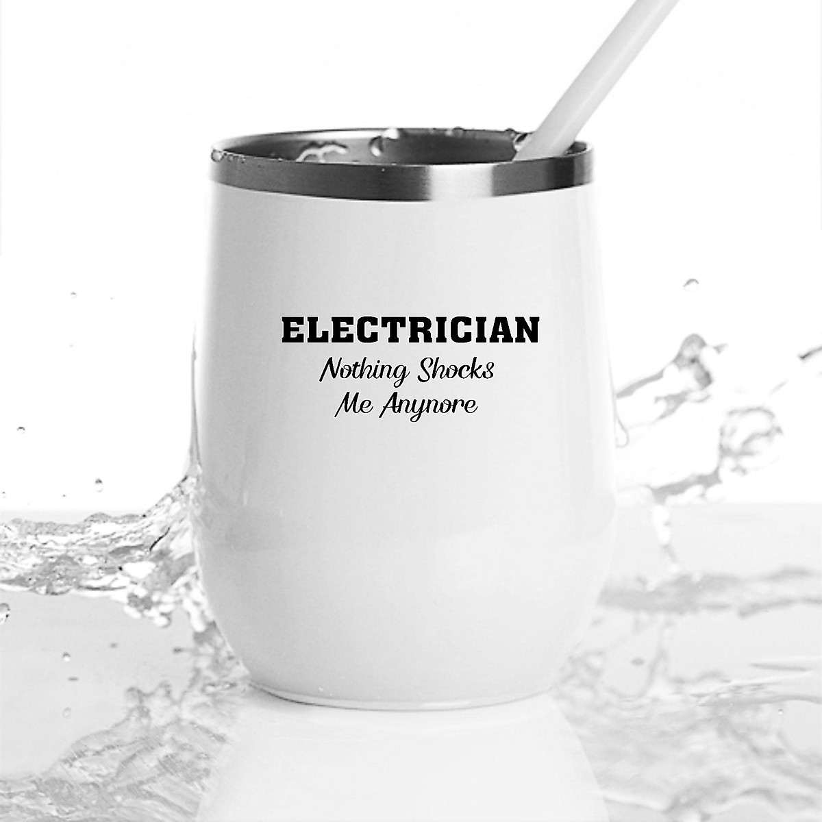 Funny Gift Idea for Electricians and Wiremans Linemans 12oz Wine Tumbler Cup
