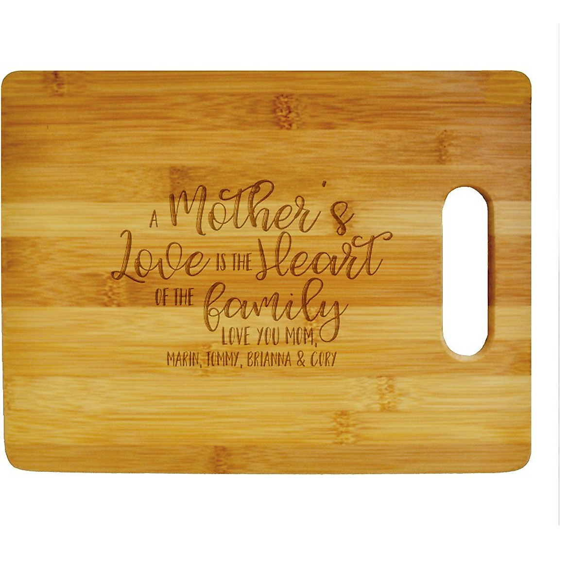 Personalized Mother's Day Cutting Board, A Mother's Love is the Heart of the Family with Custom Names, Engraved Bamboo Cutting Board, 100% Bamboo