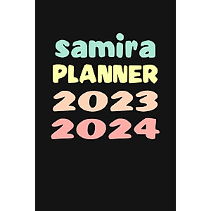 samira: Custom Name Weekly Planner 2023-2024