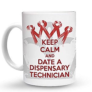 Makoroni - KEEP CALM AND DATE A DISPENSARY TECHNICIAN 15 oz Ceramic Large Coffee Mug/Cup Design#40