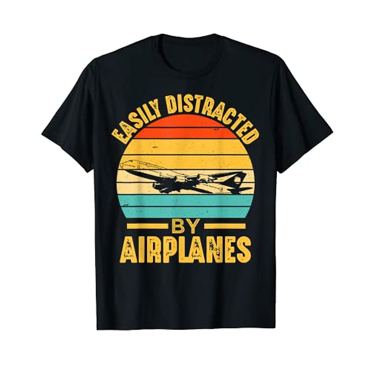 Easily Distracted By Airplanes Pilot Gifts Funny Aviation T-Shirt